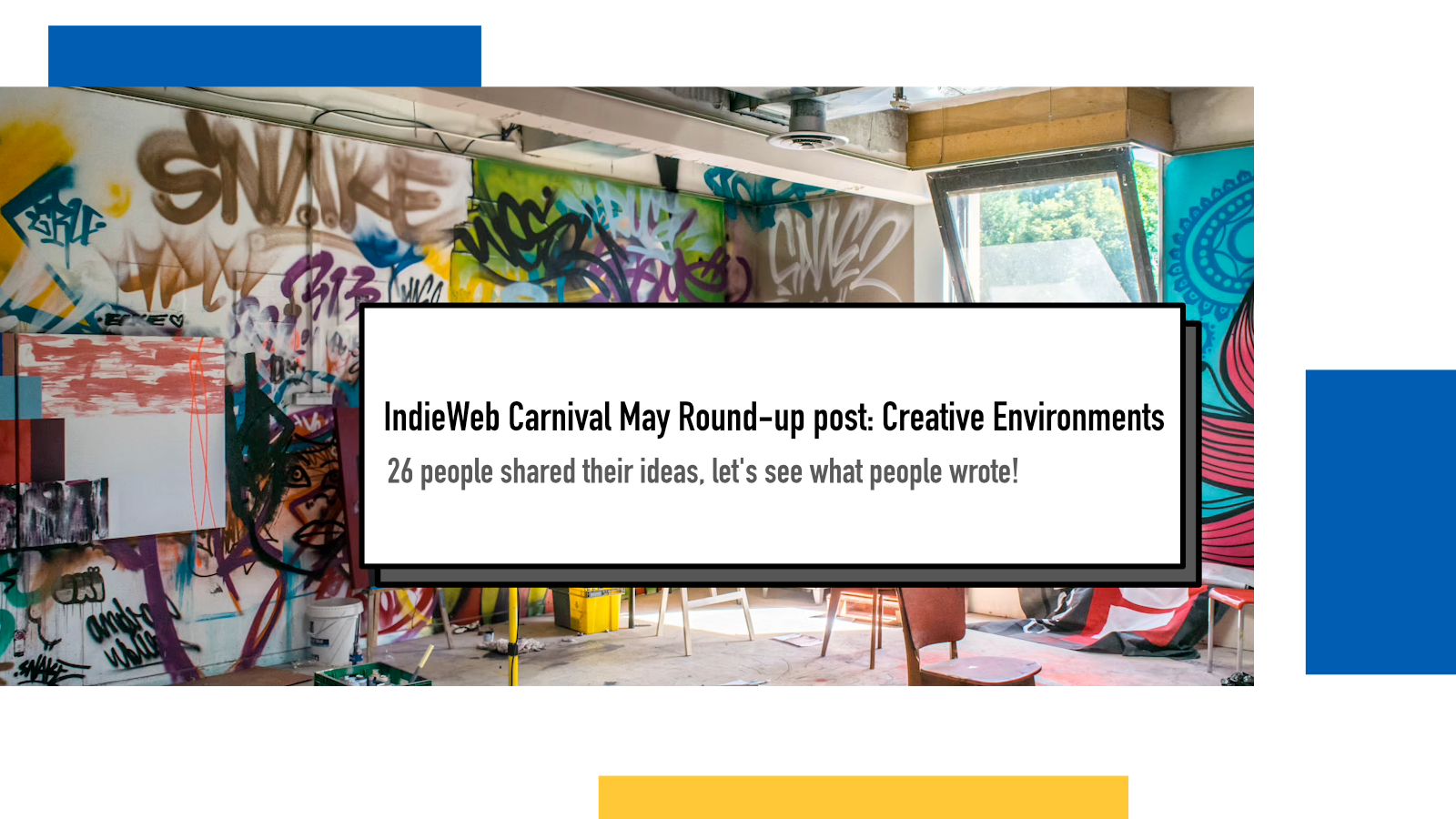 Indieweb Carnival May Round Up Post Creative Environments Juha Matti